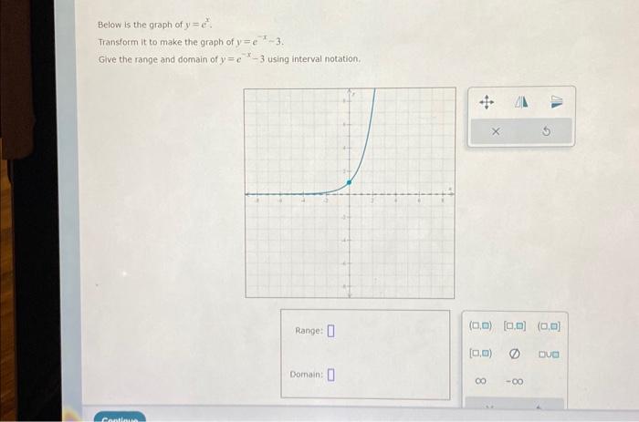 Solved Below is the graph of y=ex. Transform it to make the | Chegg.com