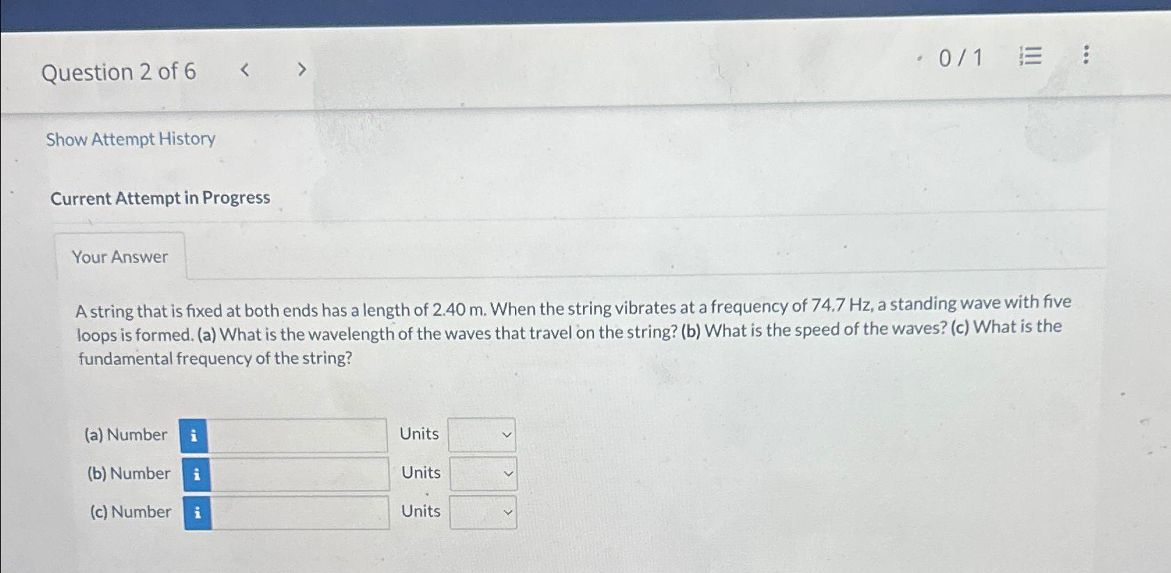 Solved Question 2 ﻿of 6*01Show Attempt HistoryCurrent | Chegg.com