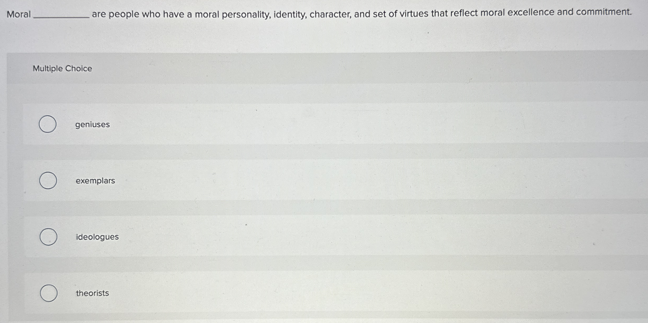Solved Moral are people who have a moral personality, | Chegg.com