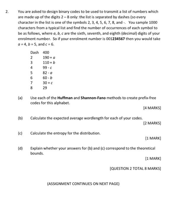 Solved You are asked to design binary codes to be used to | Chegg.com