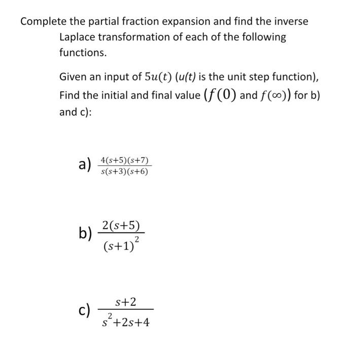 Solved plete the partial fraction expansion and find the | Chegg.com