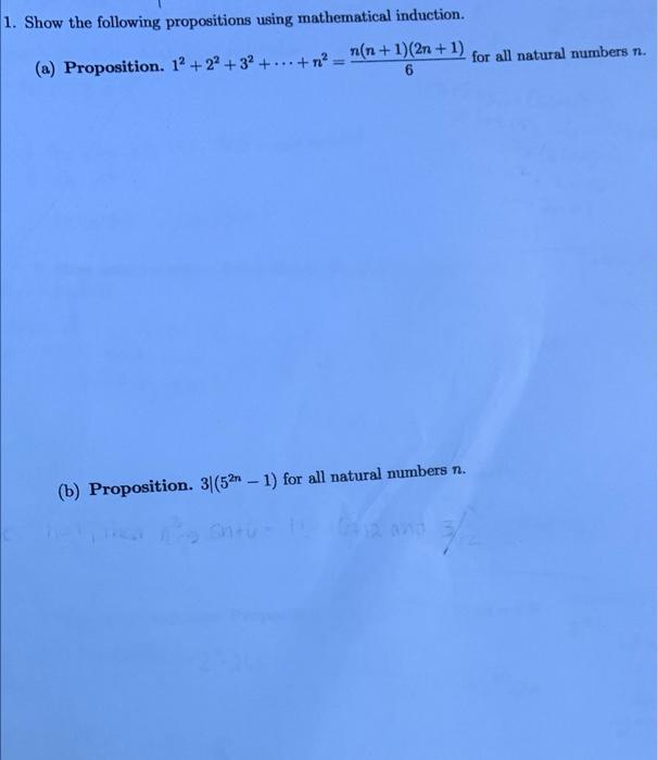 Solved 1. Show the following propositions using mathematical | Chegg.com