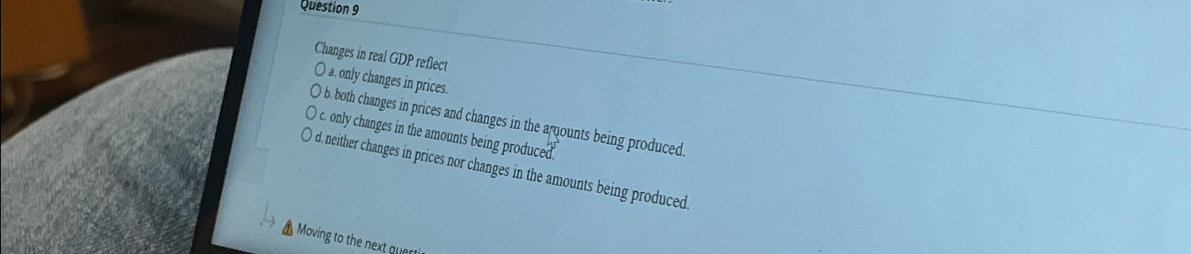 Solved Question 9Changes in real GDP reflecta. ﻿only changes | Chegg.com