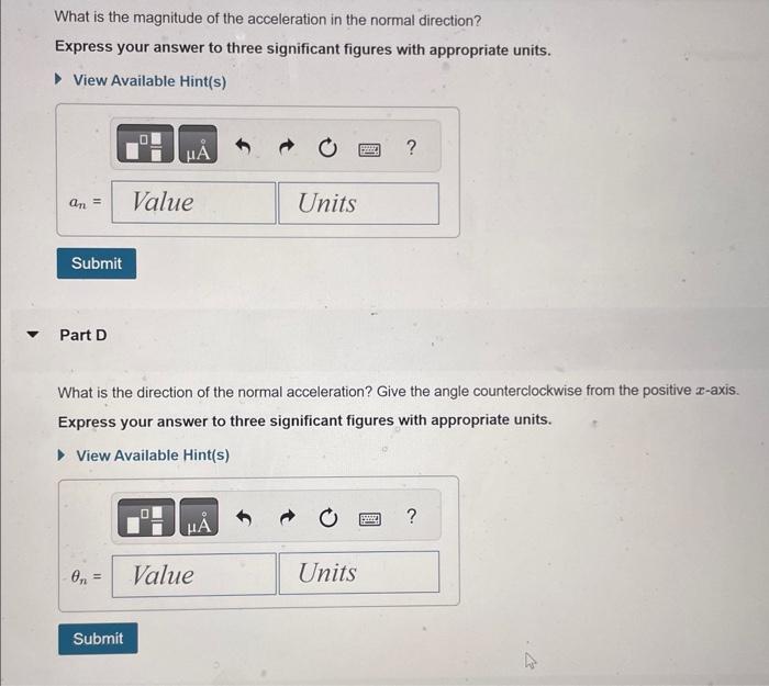 Solved Learning Goal: To calculate the normal and tangential | Chegg.com