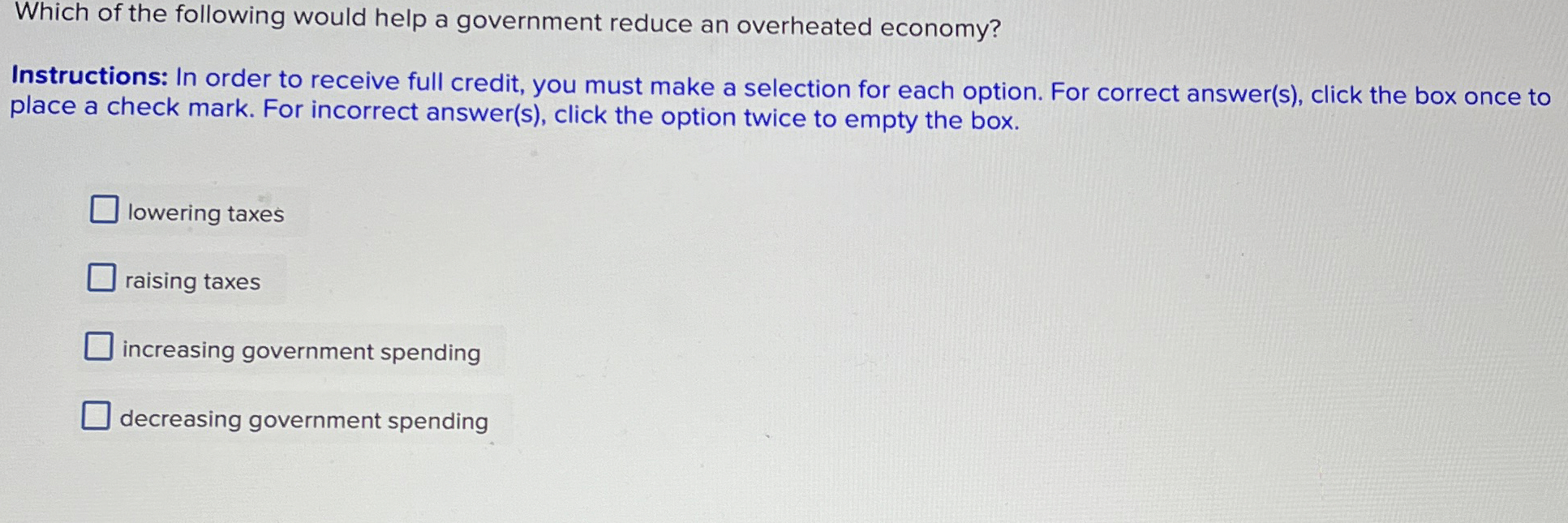 Solved Which of the following would help a government reduce | Chegg.com