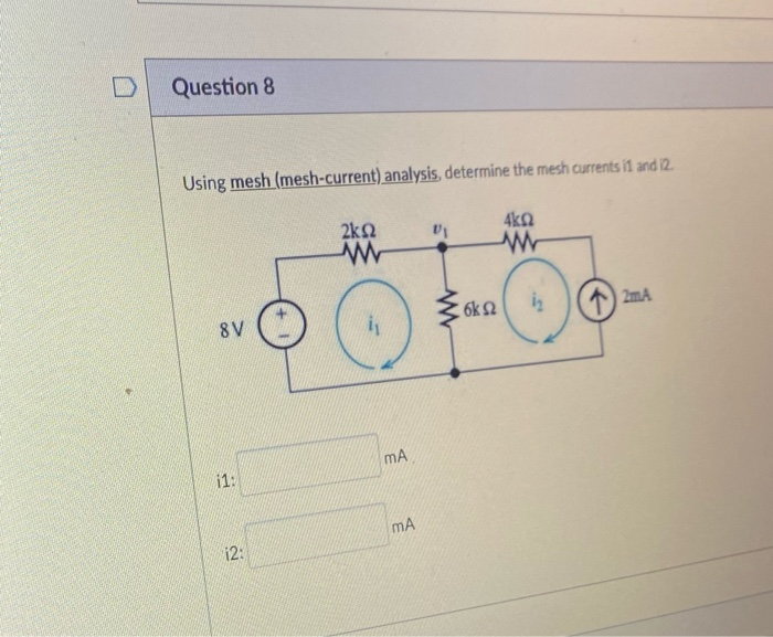Solved Question 8 Using mesh (mesh-current) analysis, | Chegg.com