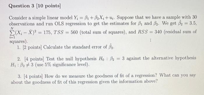 Solved Consider A Simple Linear Model Yiβ1β2xiui Suppose 