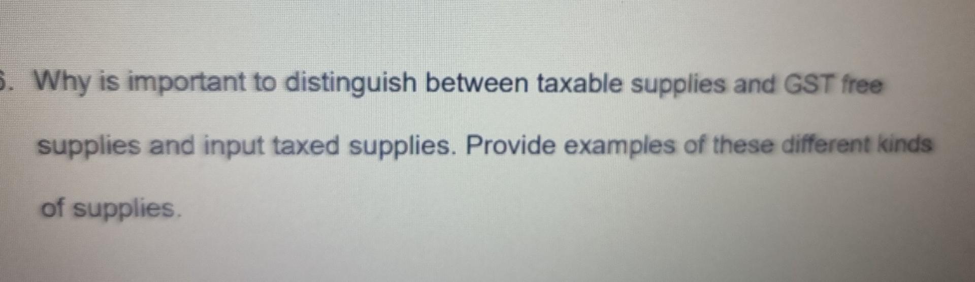 Solved 5. Why is important to distinguish between taxable | Chegg.com