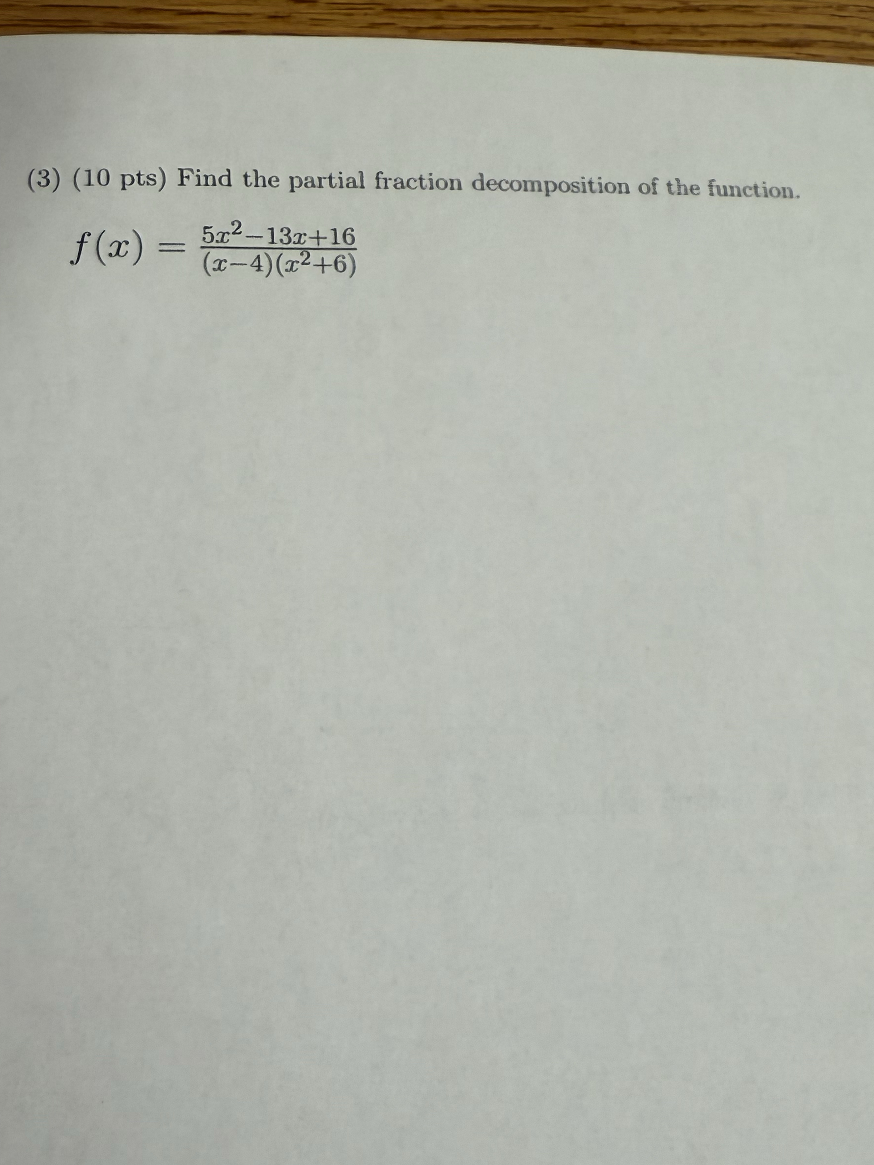 Solved (3) (10 ﻿pts) ﻿Find the partial fraction | Chegg.com