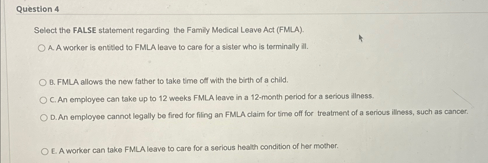 Solved Question 4Select the FALSE statement regarding the | Chegg.com