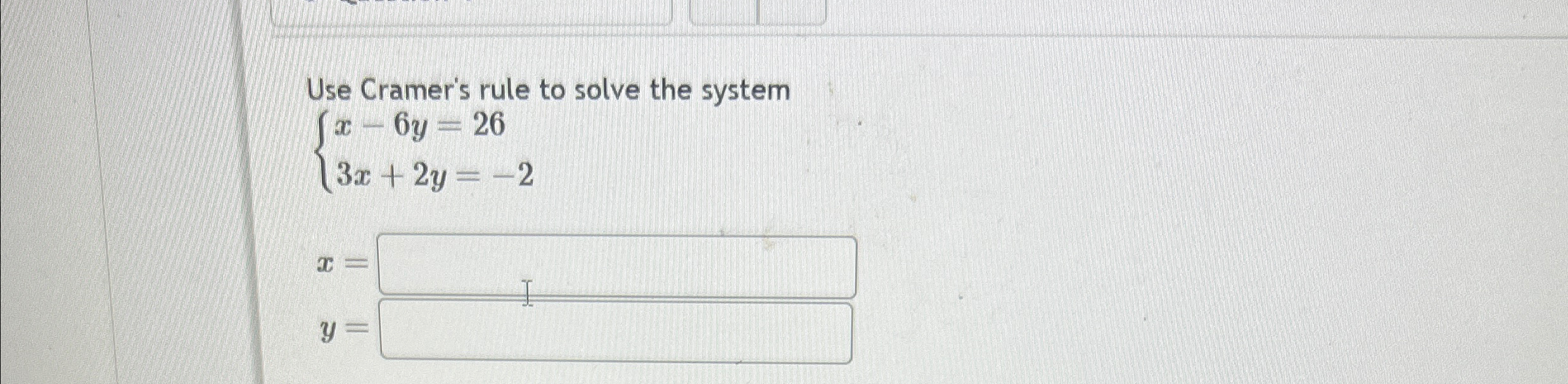 Solved Use Cramer's rule to solve the | Chegg.com