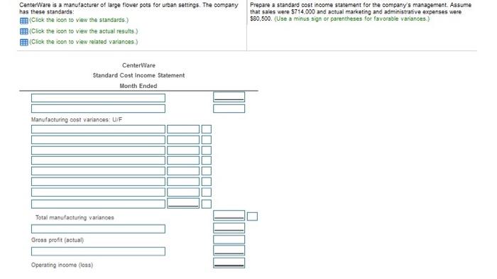 Solved Prepare a standard cost income statement for the | Chegg.com