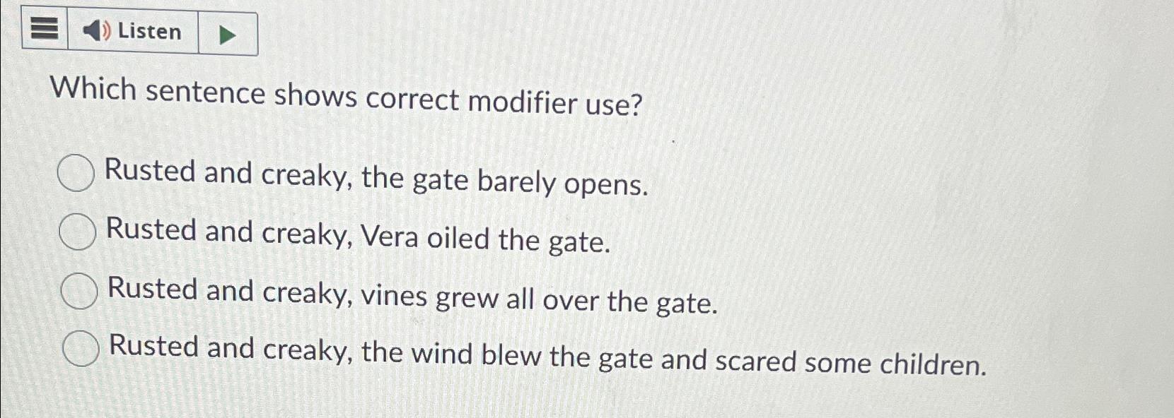Solved ListenWhich sentence shows correct modifier | Chegg.com