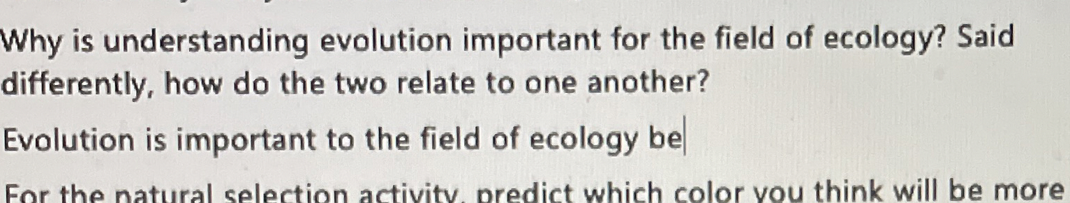 Solved Why is understanding evolution important for the | Chegg.com