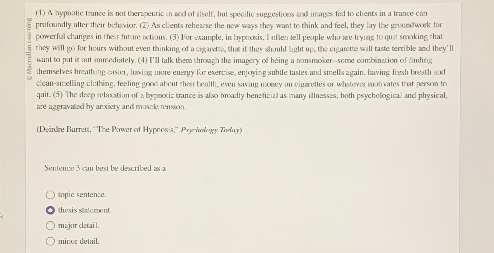 Solved (1) ﻿A hypnotic trance is not therapeutic in and of | Chegg.com