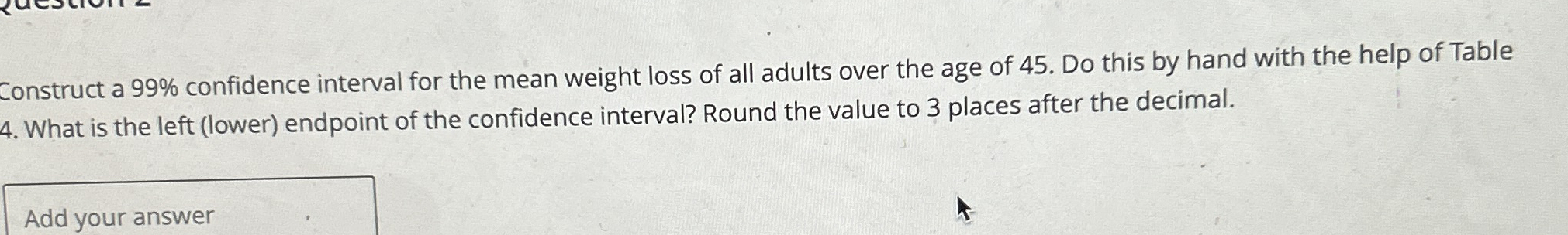 Solved Construct a 99% ﻿confidence interval for the mean | Chegg.com
