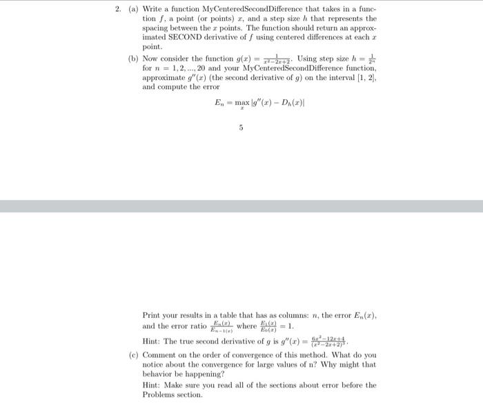 Solved 2. (a) Write a function MyCenteredSecondDifference | Chegg.com