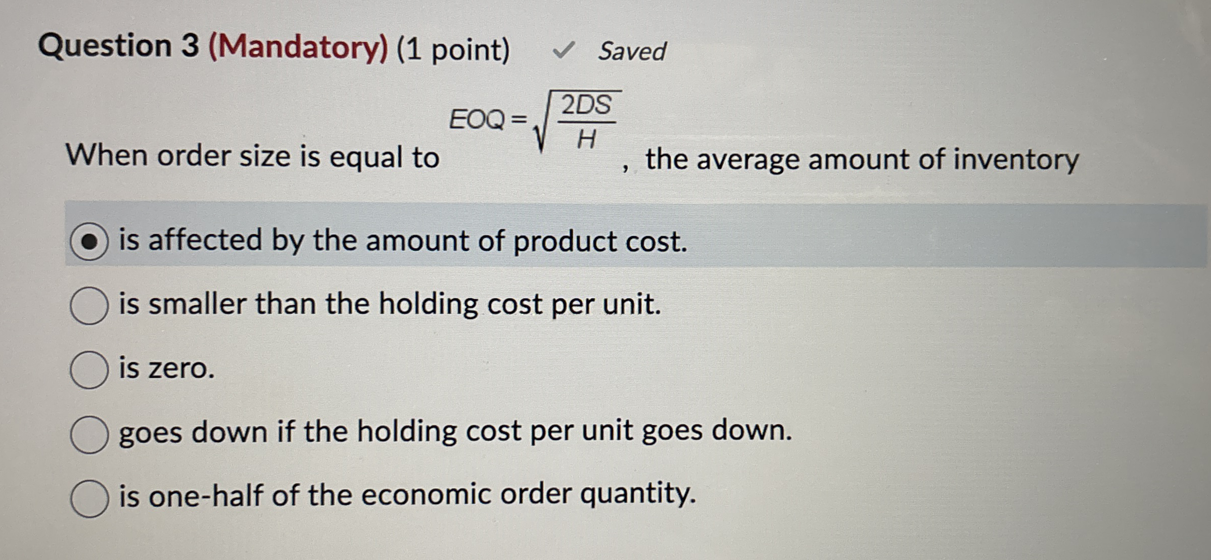 Solved Question 3 (Mandatory) (1 ﻿point) ﻿SavedWhen order | Chegg.com