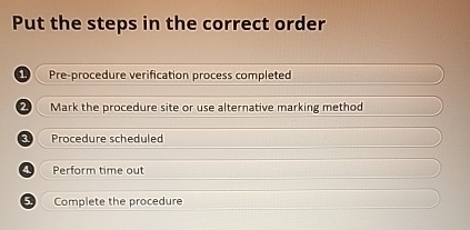 Solved Put the steps in the correct orderPre-procedure | Chegg.com