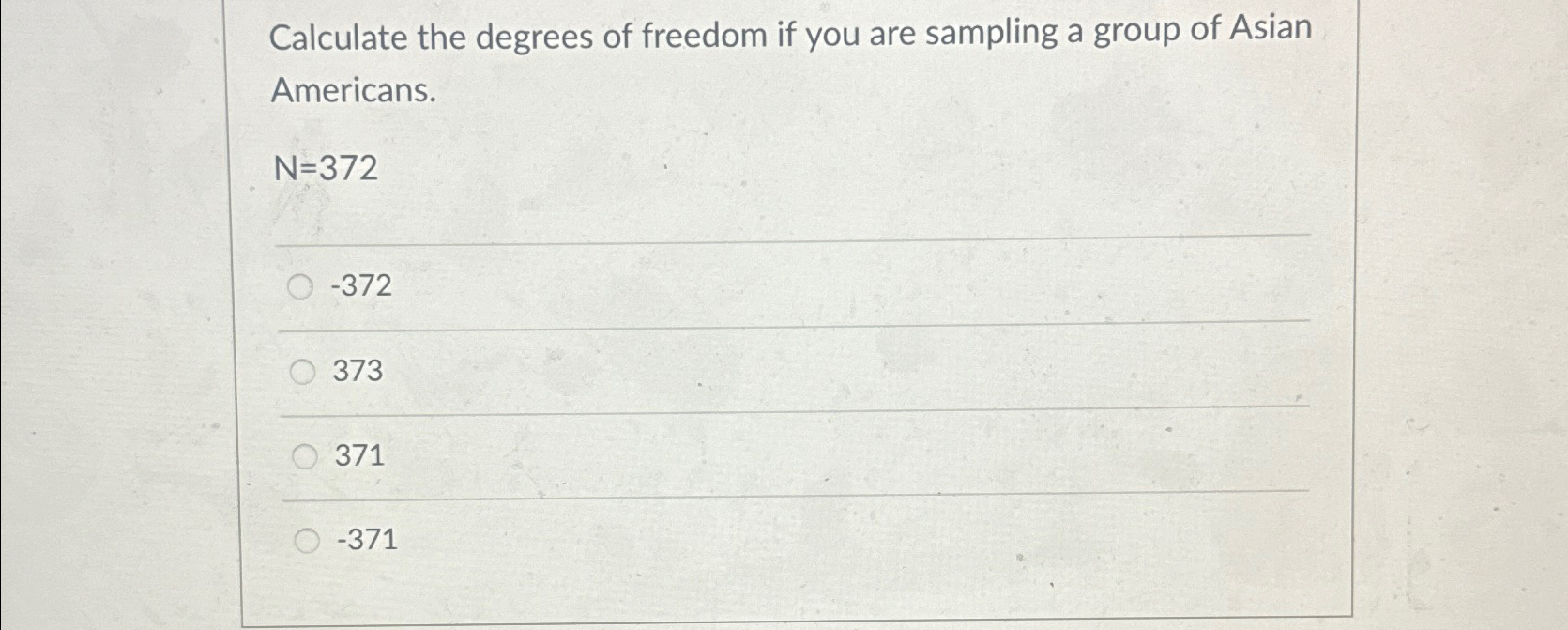Solved Calculate the degrees of freedom if you are sampling | Chegg.com