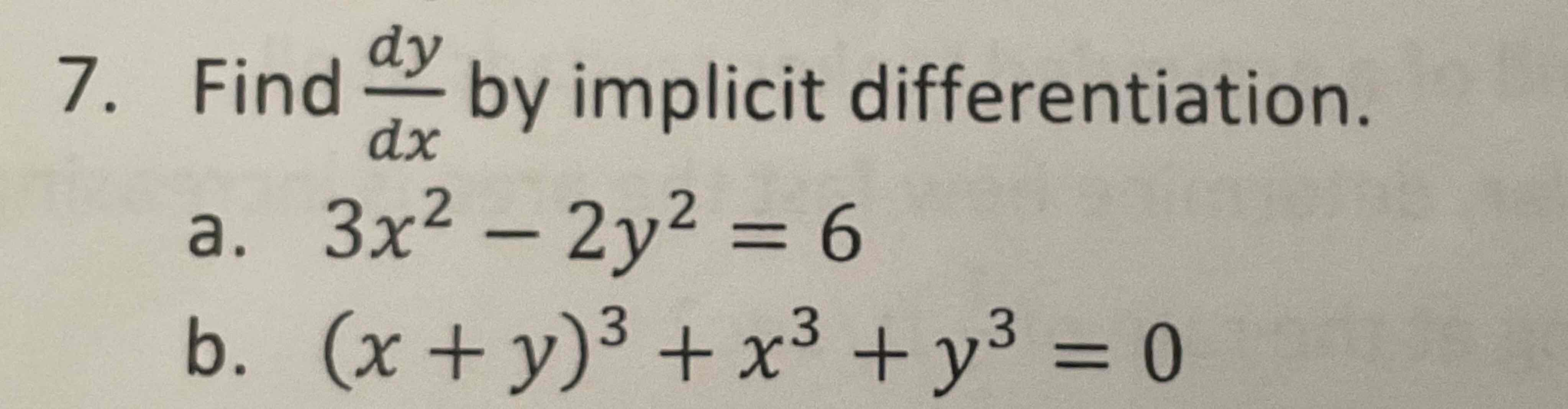 Solved Find dydx ﻿by implicit | Chegg.com