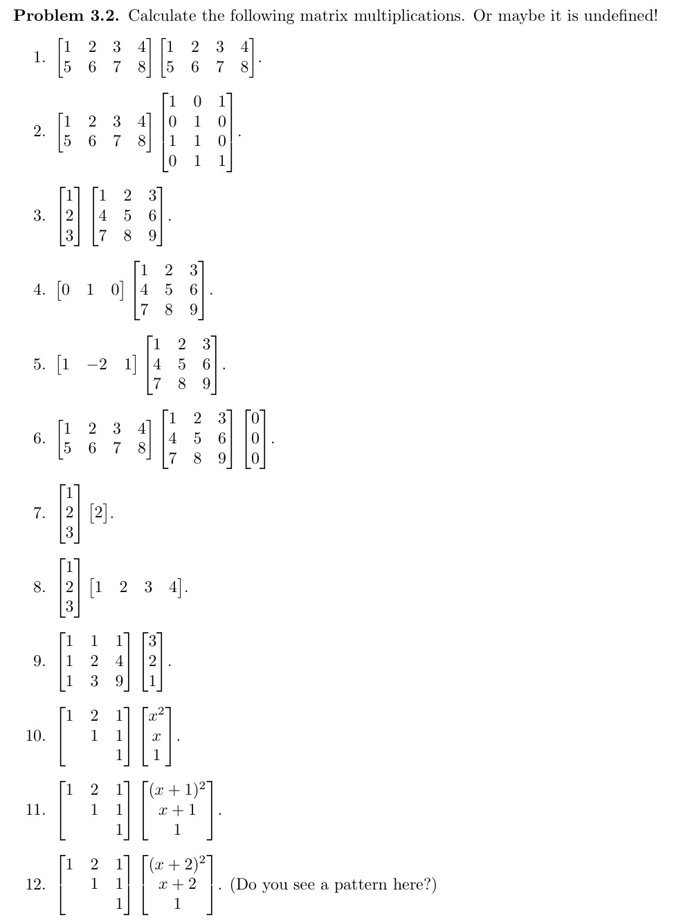 Solved Problem 3.2. ﻿Calculate the following matrix | Chegg.com