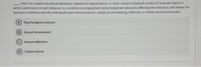 Solved refers to unwelcome sexual advances, requests for | Chegg.com