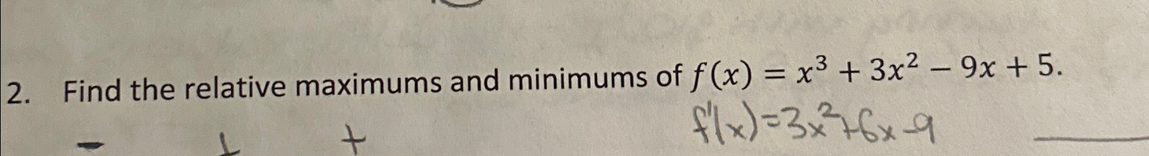 Solved Find the relative maximums and minimums of | Chegg.com