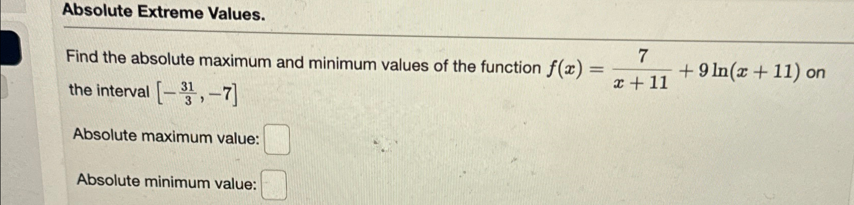 Solved Absolute Extreme Values.Find the absolute maximum and | Chegg.com