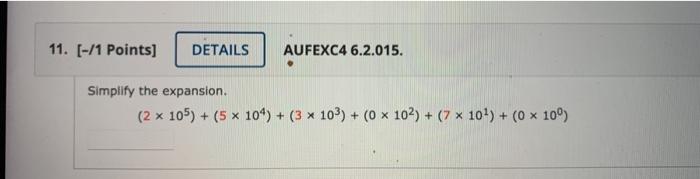 Solved 11. [-/1 Points] DETAILS AUFEXC4 6.2.015. Simplify | Chegg.com
