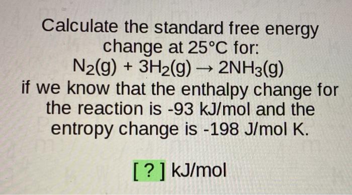 Solved Calculate the standard free energy change at 25°C | Chegg.com