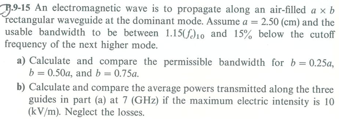 Solved 1.9-15 ﻿An electromagnetic wave is to propagate along | Chegg.com