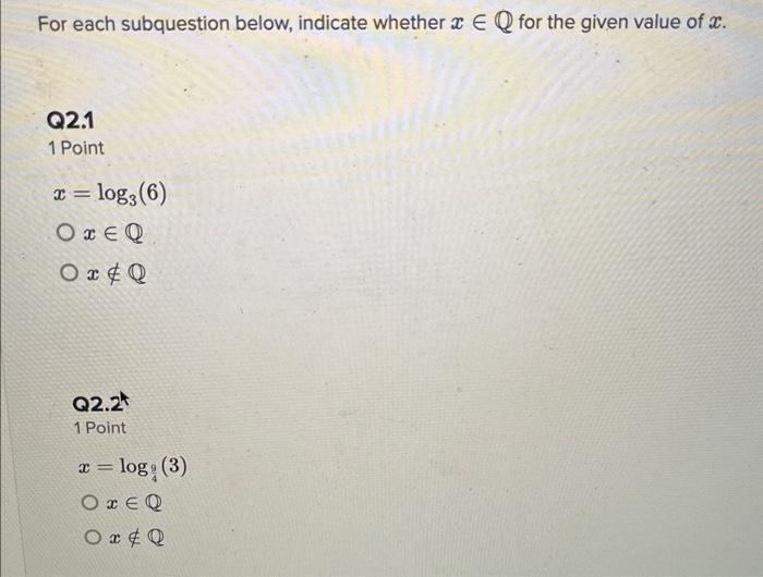 Solved For each subquestion below, indicate whether x∈Q for | Chegg.com