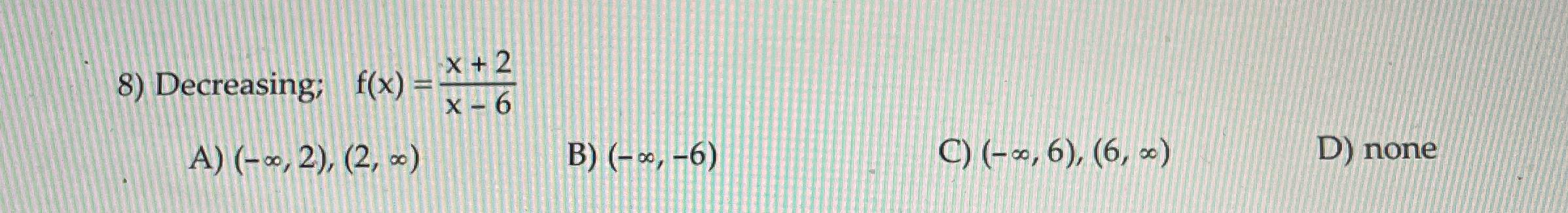 Solved Decreasing; | Chegg.com