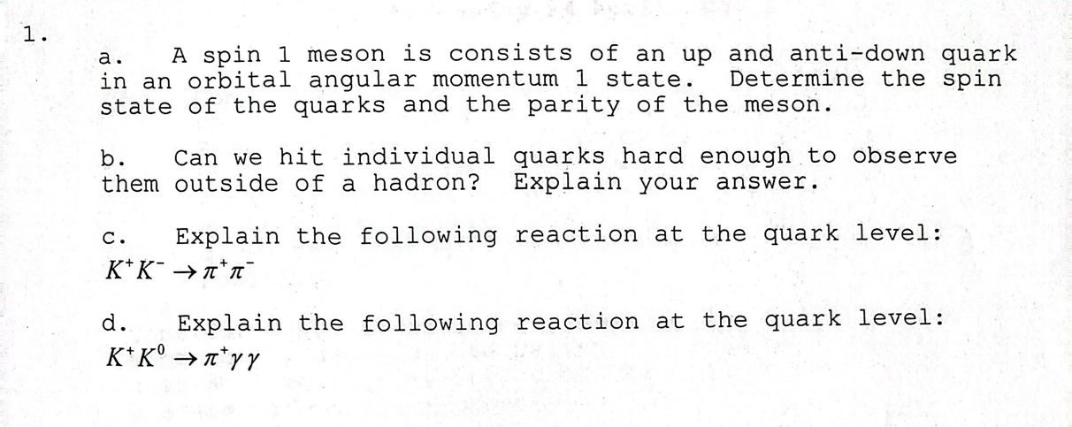 Solved a. ﻿A spin 1 ﻿meson is consists of an up and | Chegg.com