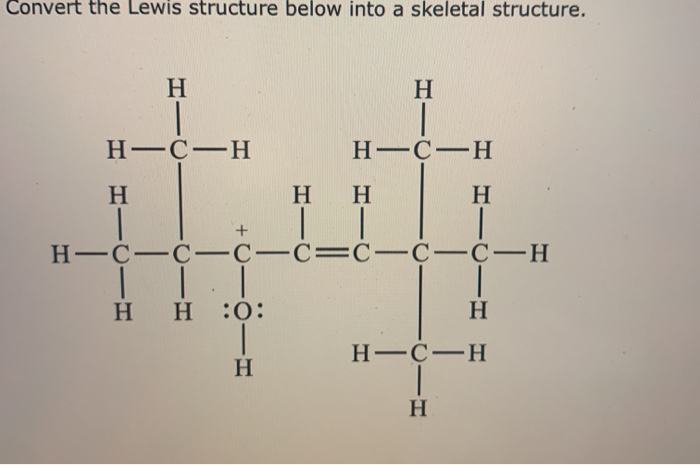 Solved convert the lewis structure to a skeletal structure | Chegg.com