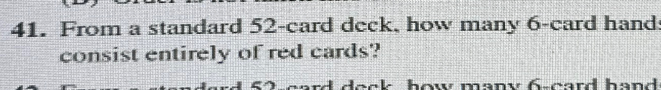 Solved From a standard 52 -card deck, how many 6 -card hand | Chegg.com