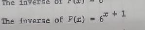 Solved The inverse of F(x)=6x+1 | Chegg.com
