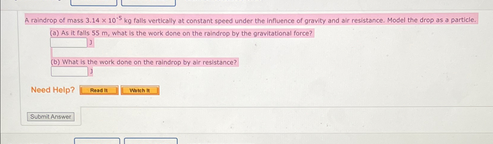 Solved A raindrop of mass 3.14×10-5kg ﻿falls vertically at | Chegg.com