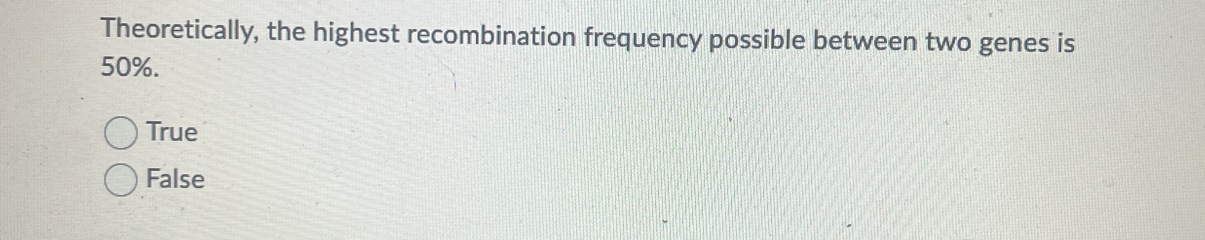 Solved Theoretically, the highest recombination frequency | Chegg.com