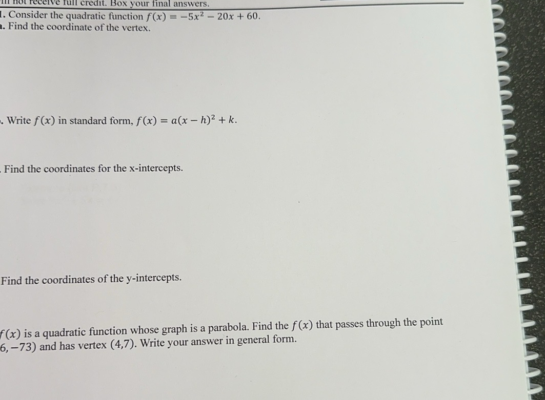 Solved Consider the quadratic function f(x)=-5x2-20x+60.. | Chegg.com