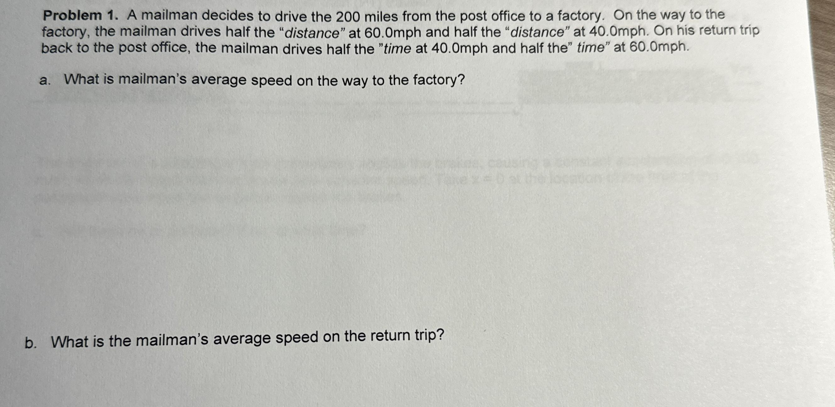 Solved Problem 1. ﻿A mailman decides to drive the 200 ﻿miles | Chegg.com