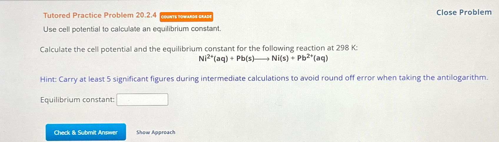 Solved Tutored Practice Problem 20.2.4 q,Close ProblemUse | Chegg.com