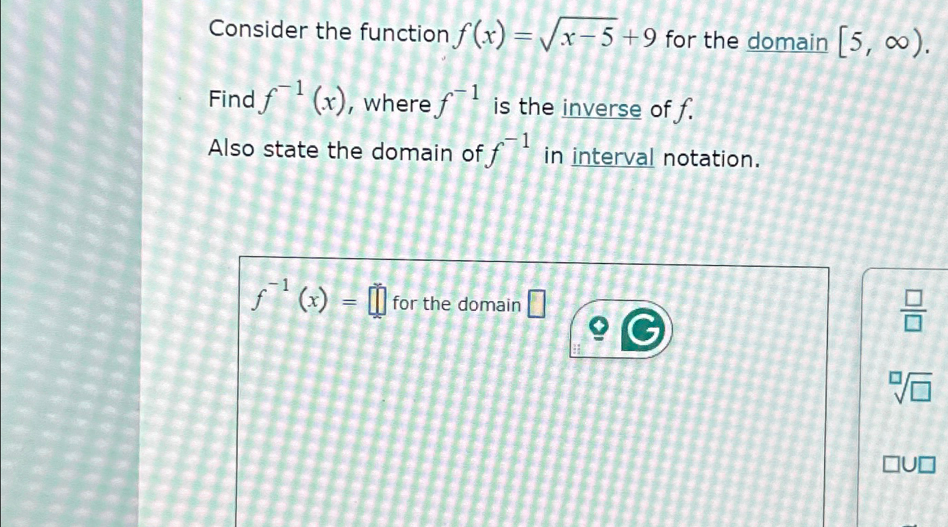 Solved Consider the function f(x)=x-52+9 ﻿for the domain | Chegg.com