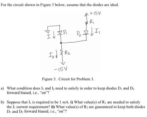Solved For the circuit shown in Figure 3 below, assume that | Chegg.com