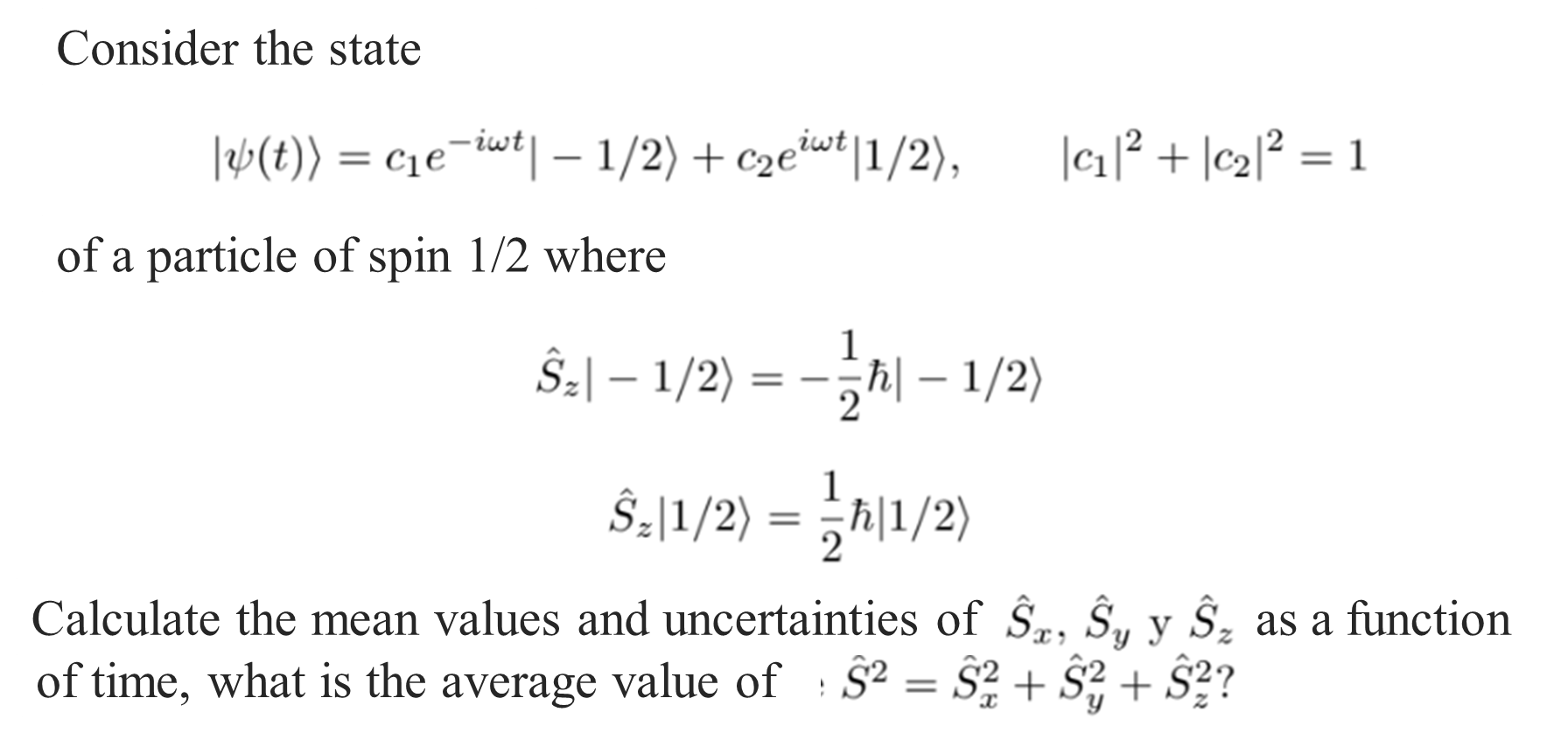 Solved Consider the state...Consider the state|ψ(t)>of a | Chegg.com