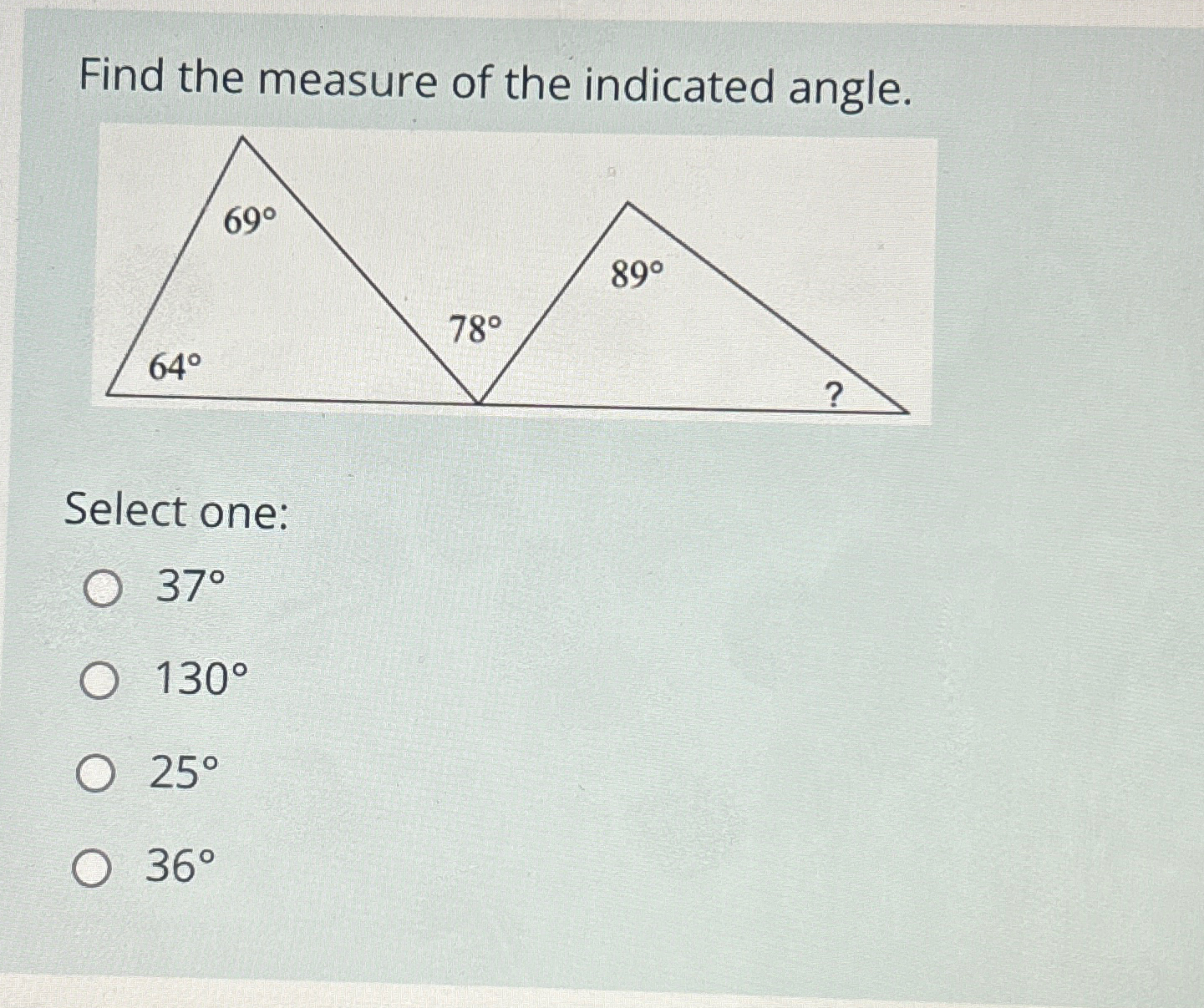 Solved Find the measure of the indicated angle.Select | Chegg.com