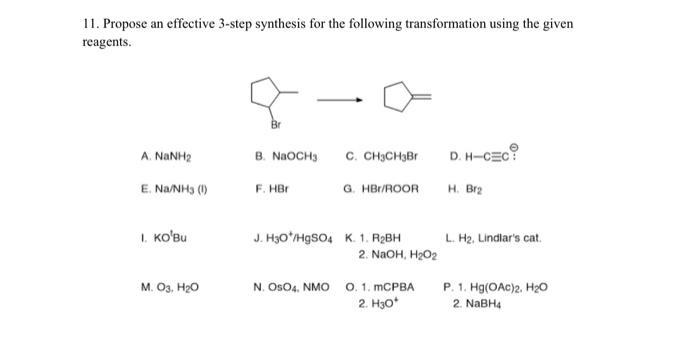 Solved 11. Propose an effective 3-step synthesis for the | Chegg.com