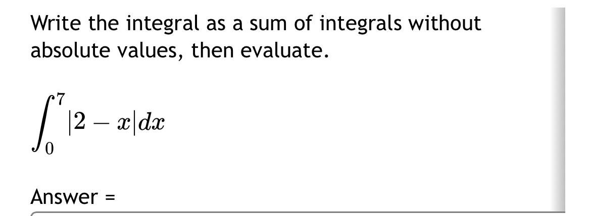Solved Write the integral as a sum of integrals without | Chegg.com