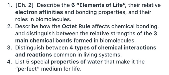 Solved 1. [Ch. 2] Describe the 6 "Elements of Life", their | Chegg.com